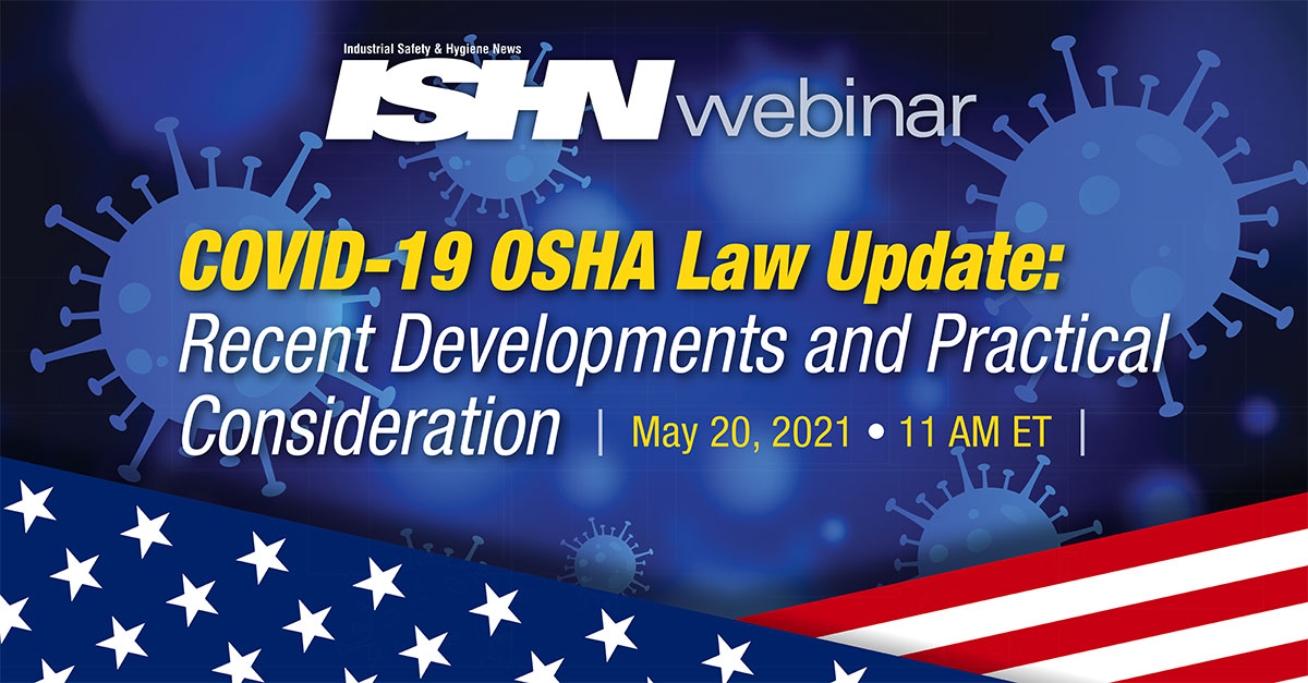 COVID-19 OSHA Law Update: Recent Developments and Practical ...