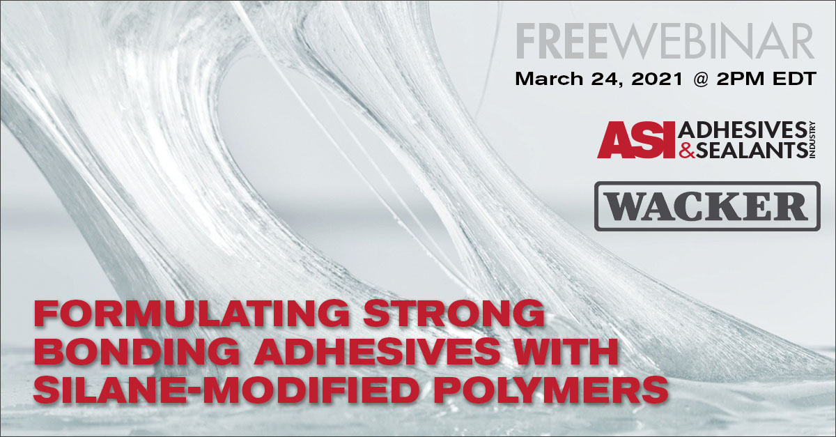 Formulating Strong Bonding Adhesives with Silane-Modified Polymers ...