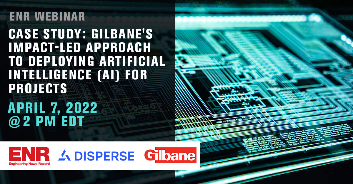 Case Study: Gilbane's Impact-Led Approach to Deploying Artificial ...