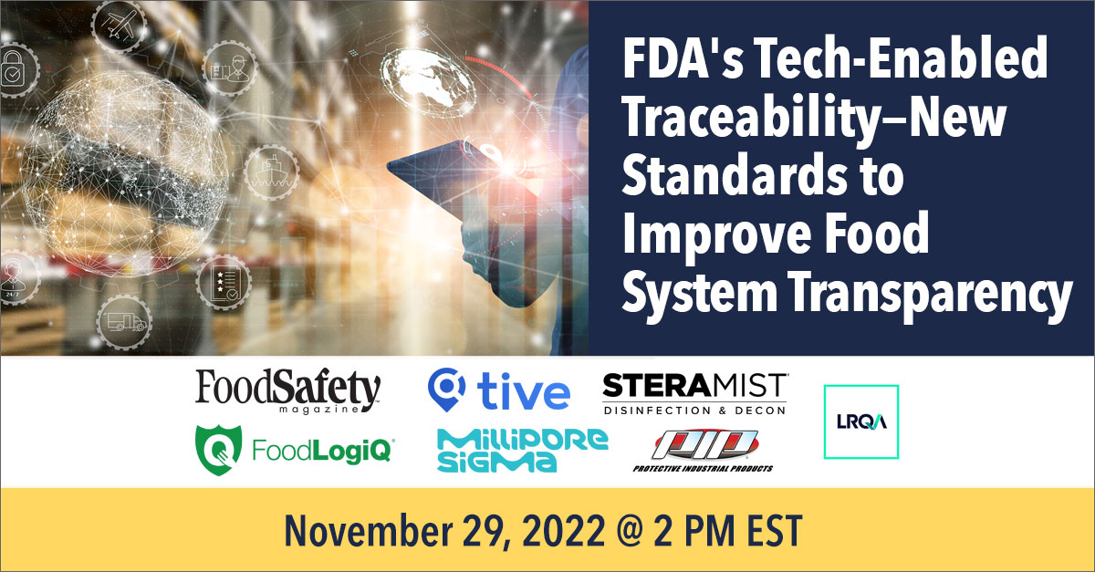 FDA's Tech-Enabled Traceability—New Standards to Improve Food System ...