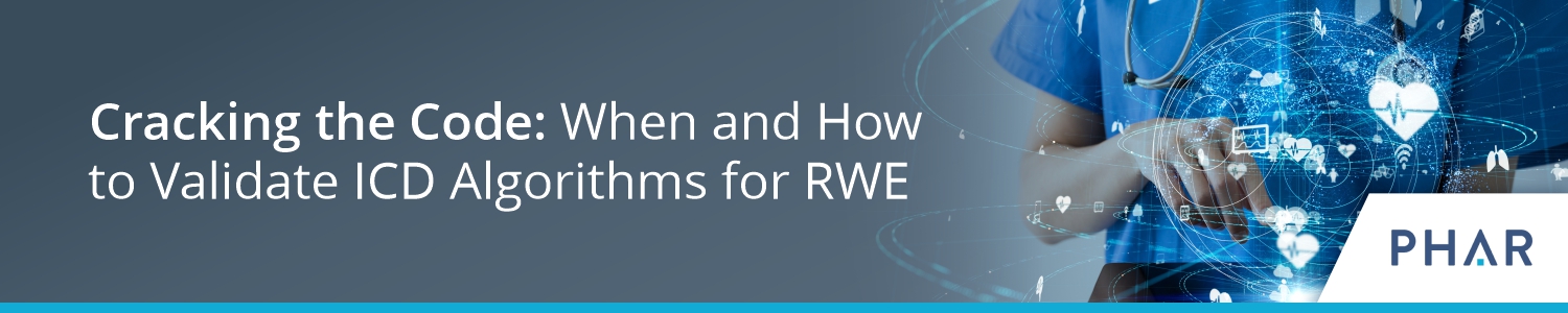 Cracking the Code: When and How to Validate ICD Algorithms for RWE Registration